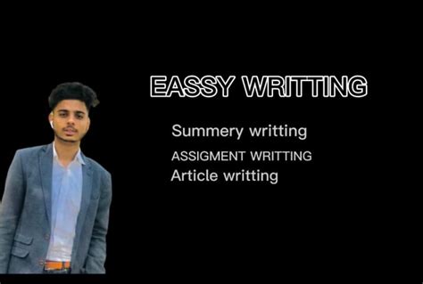 Write Essay Summery And Assignments By Graphicsxuh Fiverr