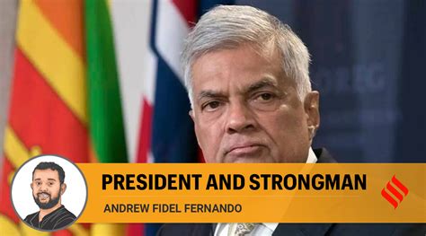 Andrew Fidel Fernando Writes New Sri Lankan President Is Focused On