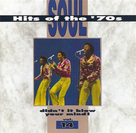 Various Soul Hits Of The 70s Didnt It Blow Your Mind Vol 14