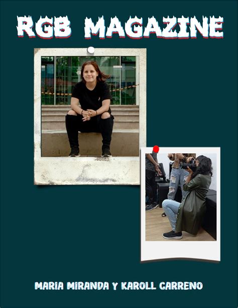 Rgb Magazine By Karoll Sofia Carreño Gomez Issuu