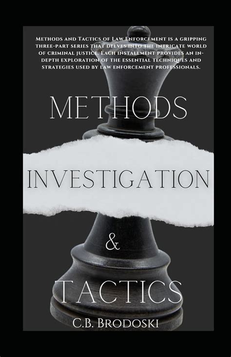 Investigation Methods And Tactics Methods And Tactics Of Law