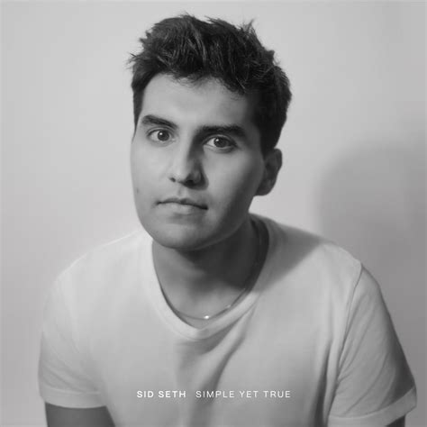 Sid Seth Simple Yet True Lyrics Genius Lyrics