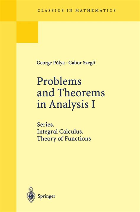 Problems And Theorems In Analysis I Series Integral Calculus Theory