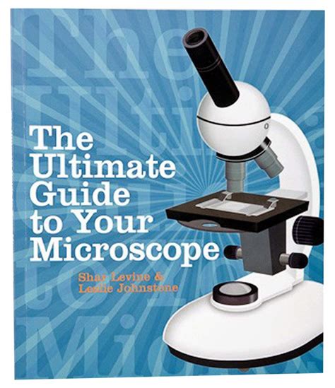 Amscope The Ultimate Guide To Your Microscope Industrial