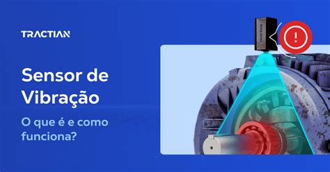 O Que é Um Sensor De Vibração Tractian