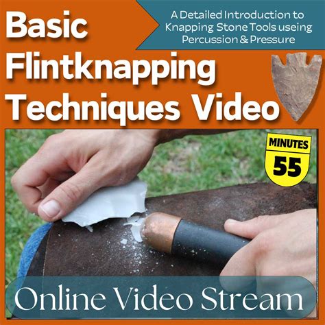 Basic Flintknapping Techniques Dvd Flint Knapping Videos Goknapping