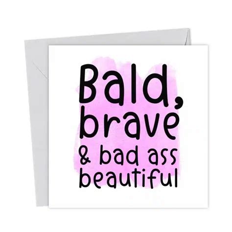 Chemo Card Chemotherapy Alopecia Radiotherapy Bald Brave And Badass Beautiful Hair