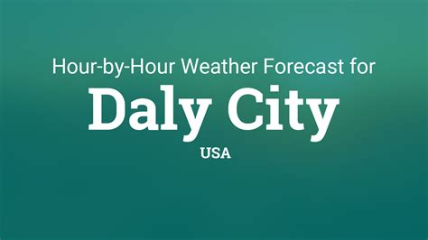 Hourly Forecast For Daly City Usa