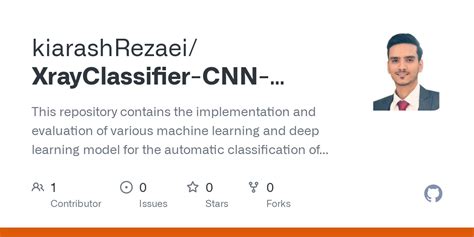 Github Kiarashrezaeixrayclassifier Cnn Radiomics Xai