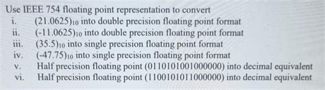 solved use ieee 754 floating point representation to convert