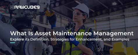 What Is Asset Maintenance Management