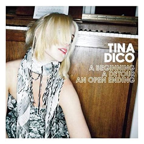 A Beginning A Detour An Open Ending Tina Dico Digital Music