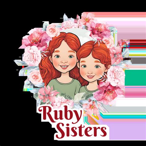 About Ruby Sisters Ruby Sisters