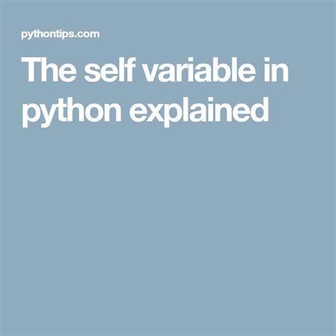 The Self Variable In Python Explained Learn Computer Science Python