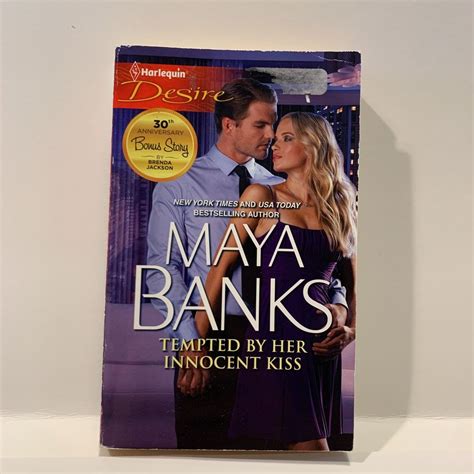Tempted By Her Innocent Kiss By Maya Banks
