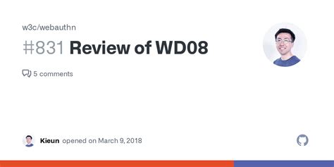 review of wd08 · issue 831 · w3c webauthn · github