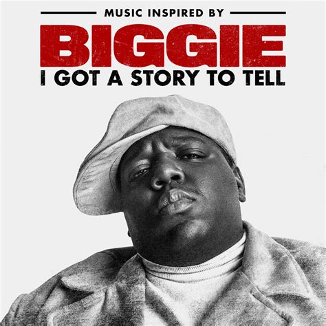 ‎music Inspired By Biggie I Got A Story To Tell Album By The