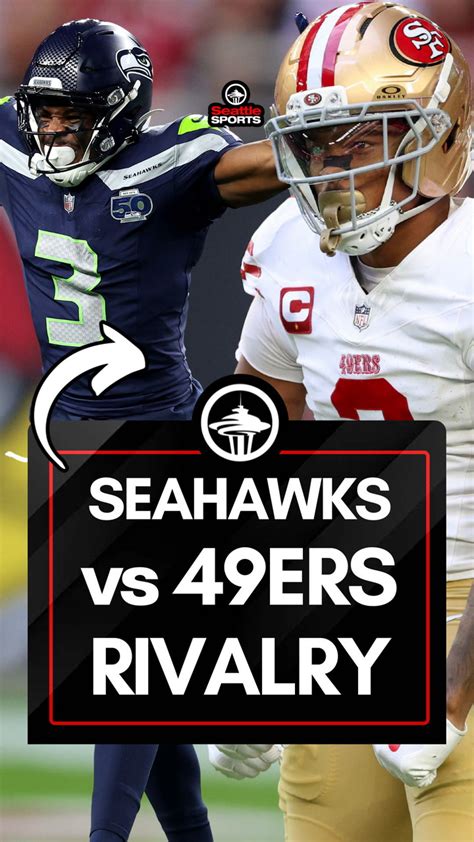 Seahawks Vs 49ers Rivalry Returns