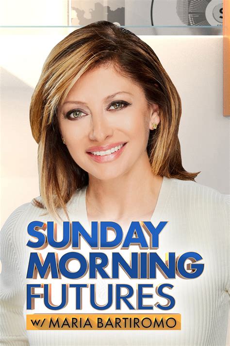 Where To Watch Weekend Morning Futures With Maria Bartiromo • Season 1