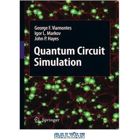 خرید و قیمت دانلود کتاب Quantum Circuit Simulation ترب
