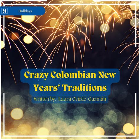Crazy Colombian New Years Traditions The Meliorist Publishing Society