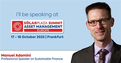 Manuel Adamini On Linkedin Solar Sameu Solarplazasummit Solareurope Assetmanagement