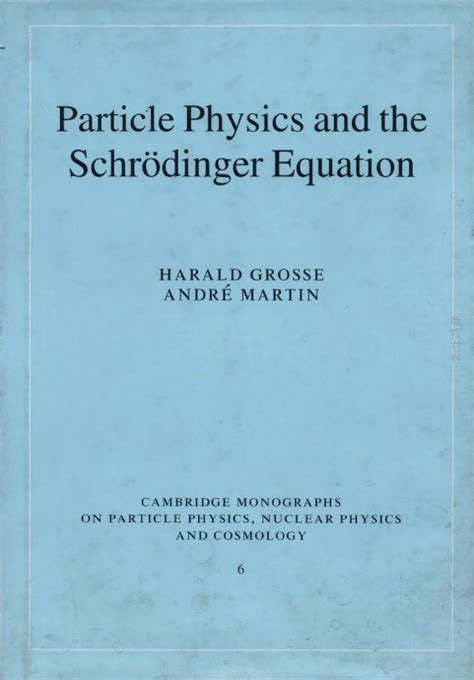 Pdf Particle Physics And The Schrodinger Equation