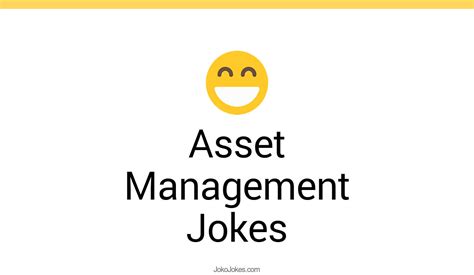 3 Asset Management Jokes And Funny Puns Jokojokes