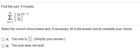 Solved Find The Sum If It Exists Σ 15 K 1 Select