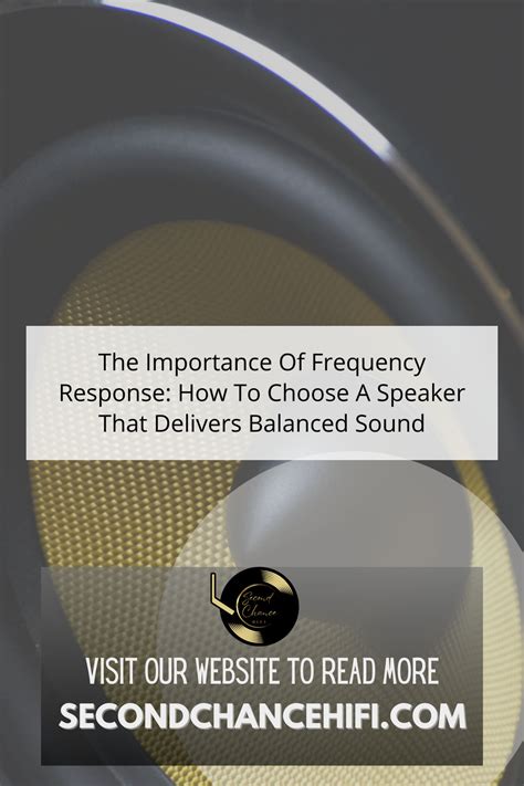 The Importance Of Frequency Response How To Choose A Speaker That