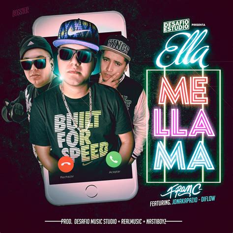 ‎ella Me Llama Feat Diflow And Jonakapazio Single Album Di Fran C