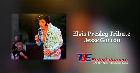 Elvis Presley Tribute Jesse Garron Tse Entertainment