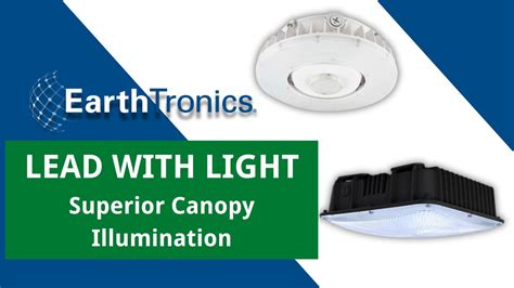 Understanding Canopy Lighting With Earthtronics