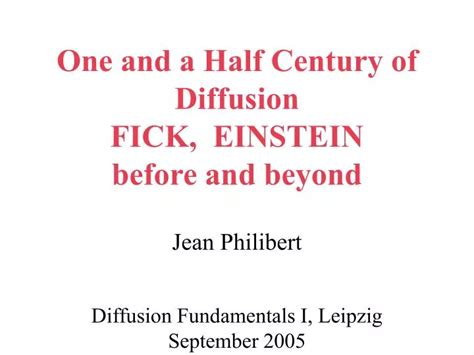 Ppt One And A Half Century Of Diffusion Fick Einstein Before And