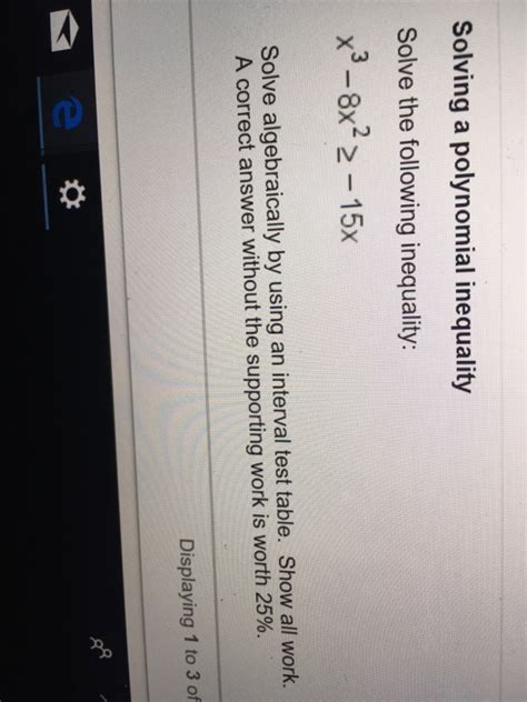 Solved Solving A Polynomial Inequality Solve The Following