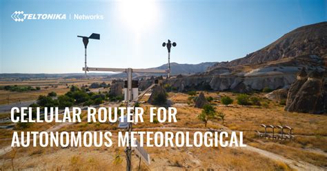 Cellular Router For Autonomous Meteorological Stations