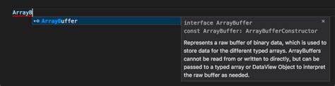 Suggest Strange Wrapping Of Documentation For Arraybuffer Issue Microsoft Vscode