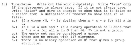 Solved True False Write Out The Word Completely Write