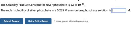 Solved The Solubility Product Constant For Silver Phosphate
