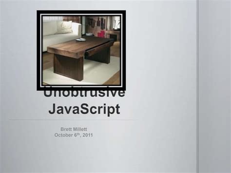 Unobtrusive Js Pptx