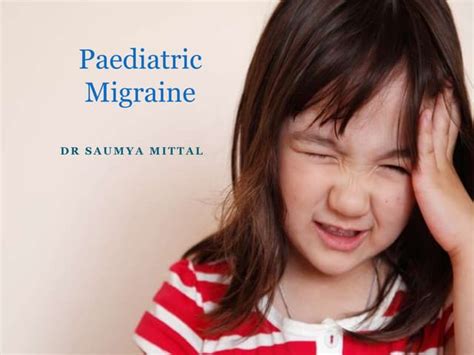 Pediatric Migraine Ppt