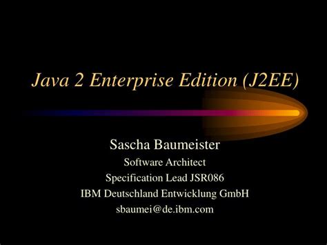 Ppt Java 2 Enterprise Edition J2ee Powerpoint Presentation Free