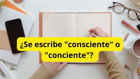 Cómo Se Escribe ¿consciente O Conciente Esto Es Lo Que Dice La