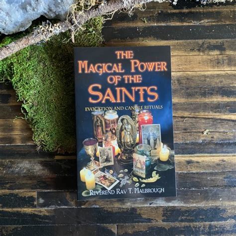 The Magical Power Of Saints Rev Ray T Malbrough Ritualcravt