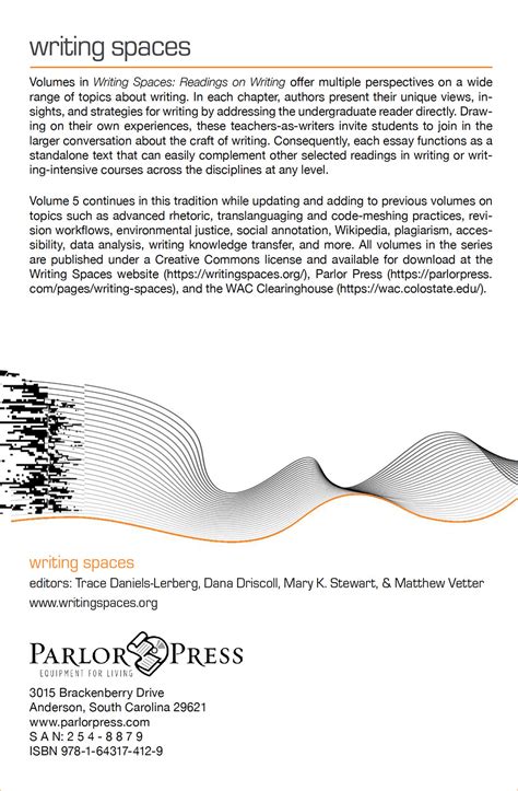 Writing Spaces Readings On Writing Volume 5 Parlor Press