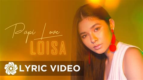 Papi Love Loisa Andalio Lyrics Youtube