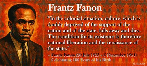 Frantz Fanon Reciprocal Bases Of National Culture And The Fight For
