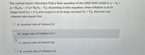 Solved The Central Banks Monetary Policy Rule Equation Of