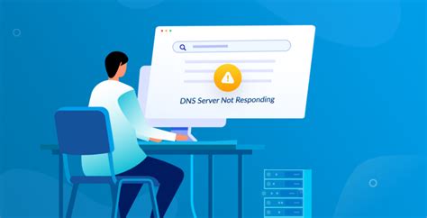 How To Fix The Dns Server Not Responding Error
