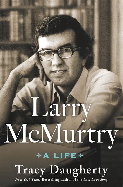 Literary Hub Art Imitates Life On The Making Of Larry Mcmurtry The Writer